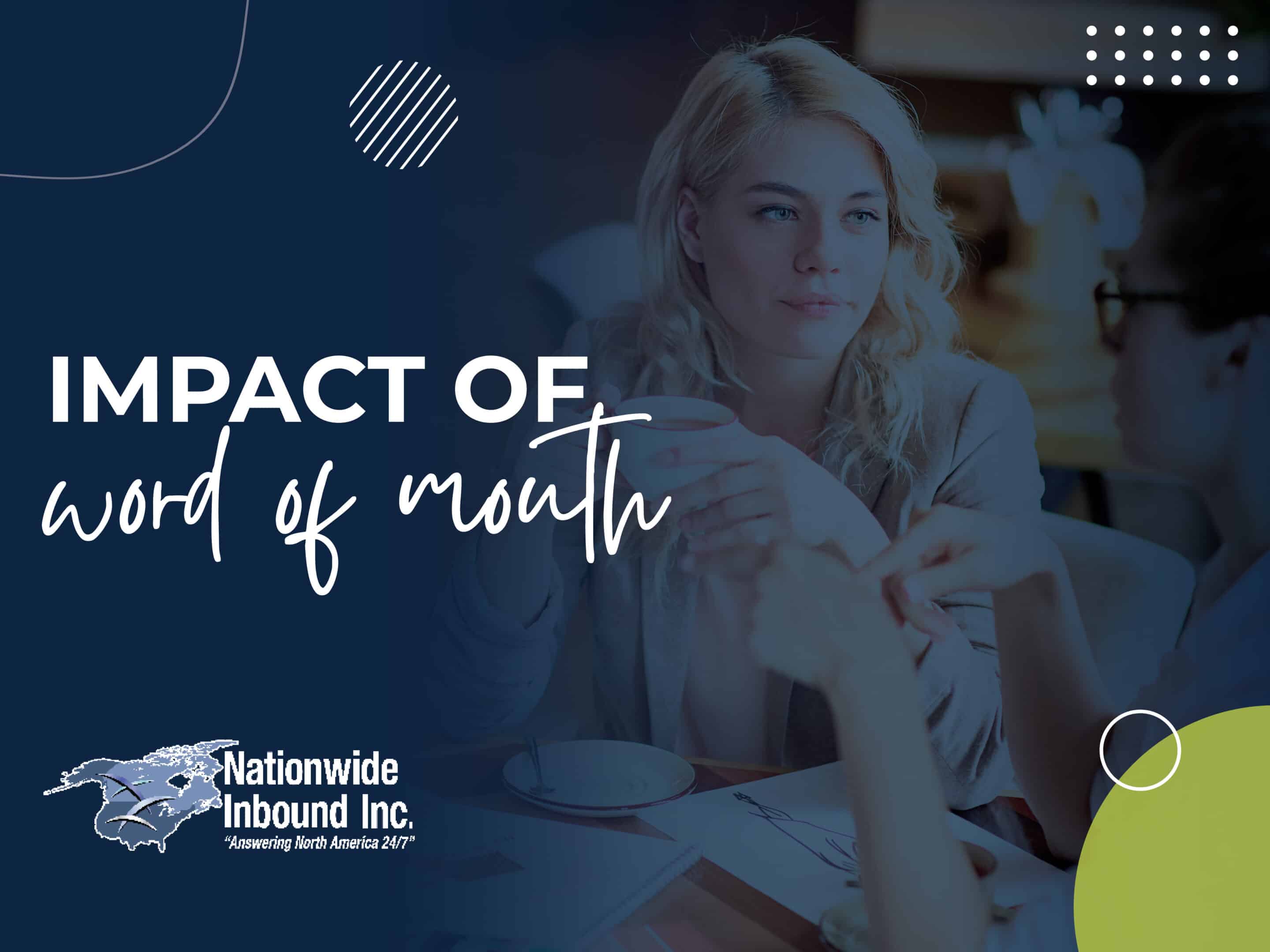 Impact of Word of Mouth - Nationwide Inbound Inc.