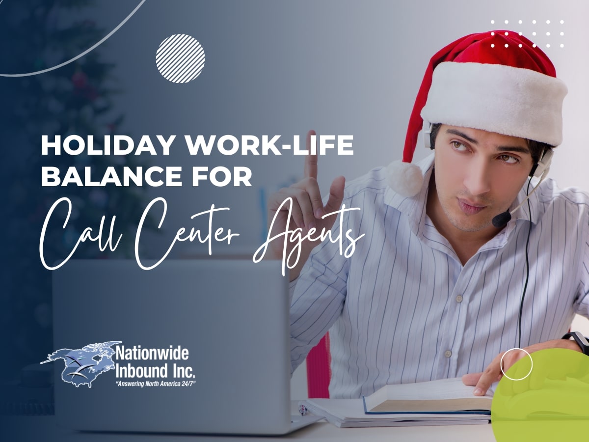 Holiday Work - Life Balance for Call Center Agents - Nationwide Inbound ...
